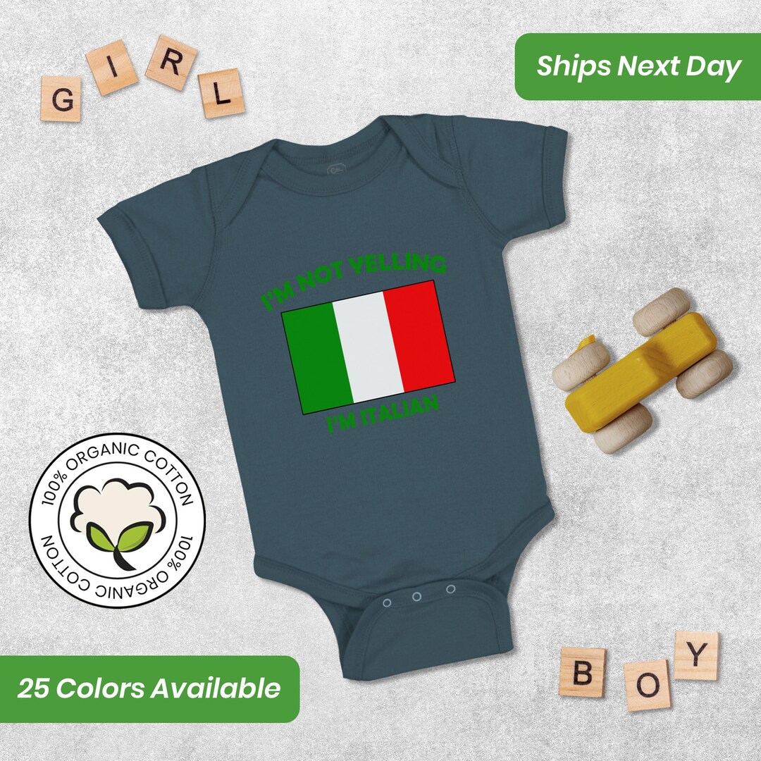Baby Bodysuit Funny Baby Shower Favors I'M Not Yelling I Am Italian ...