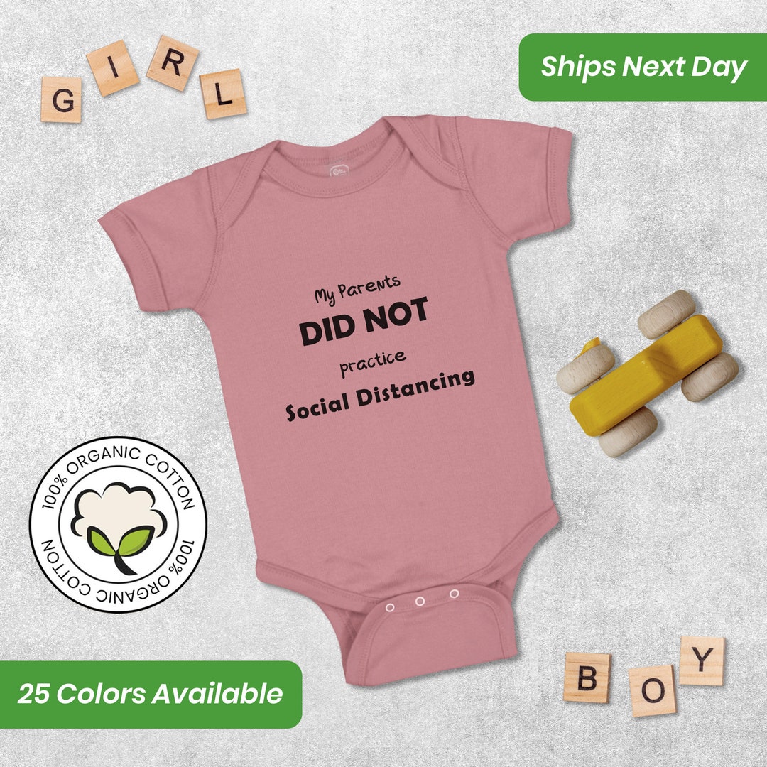 Baby Bodysuit Funny Baby Shower Favors My Parents Did Not Practice Social Distancing Quarantine ...