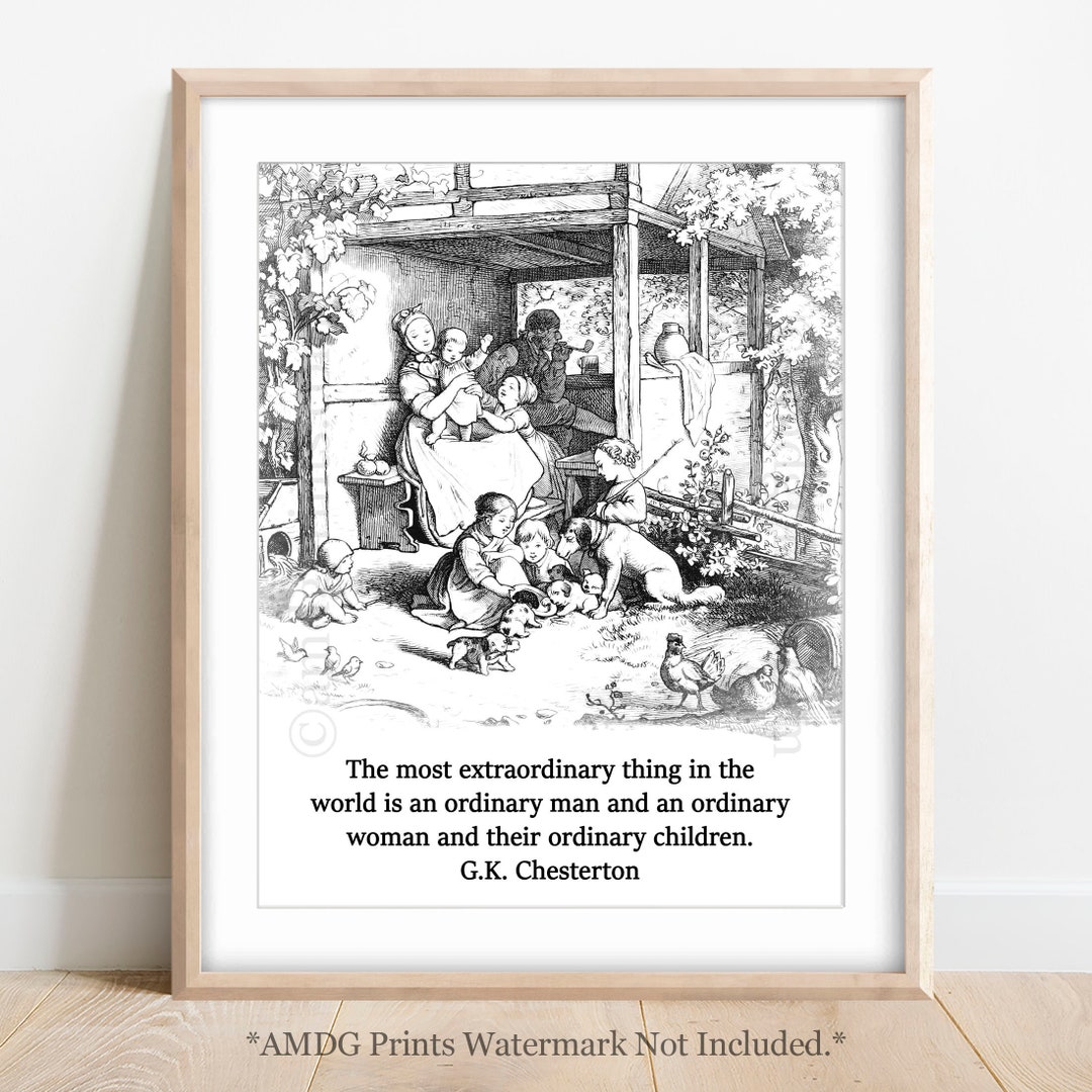 8 X 10 an Ordinary Man; Quote by G.K. Chesterton; Catholic Literature ...