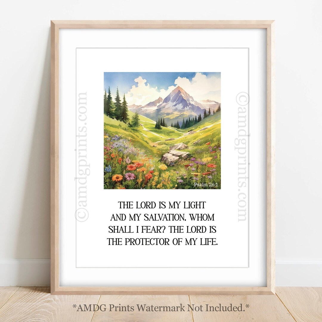 The Lord is My Protector; Whom Shall I Fear; Psalm 26.1; Psalm 27.7 ...