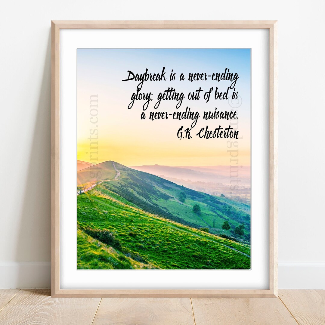 8 X 10 Daybreak is a Never-ending Glory Quote by G.K. - Etsy