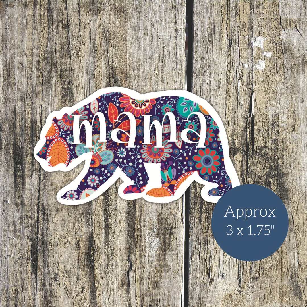 Mama Bear Sticker, Sticker for Mom, Gift for Mom, Bear Sticker, Mama ...