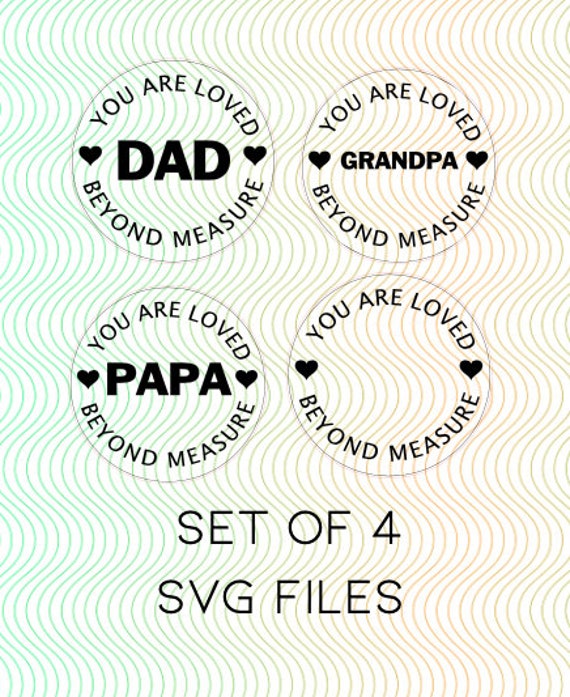 Dad You Are Loved Beyond Measure SVG File Measuring Tape - Etsy