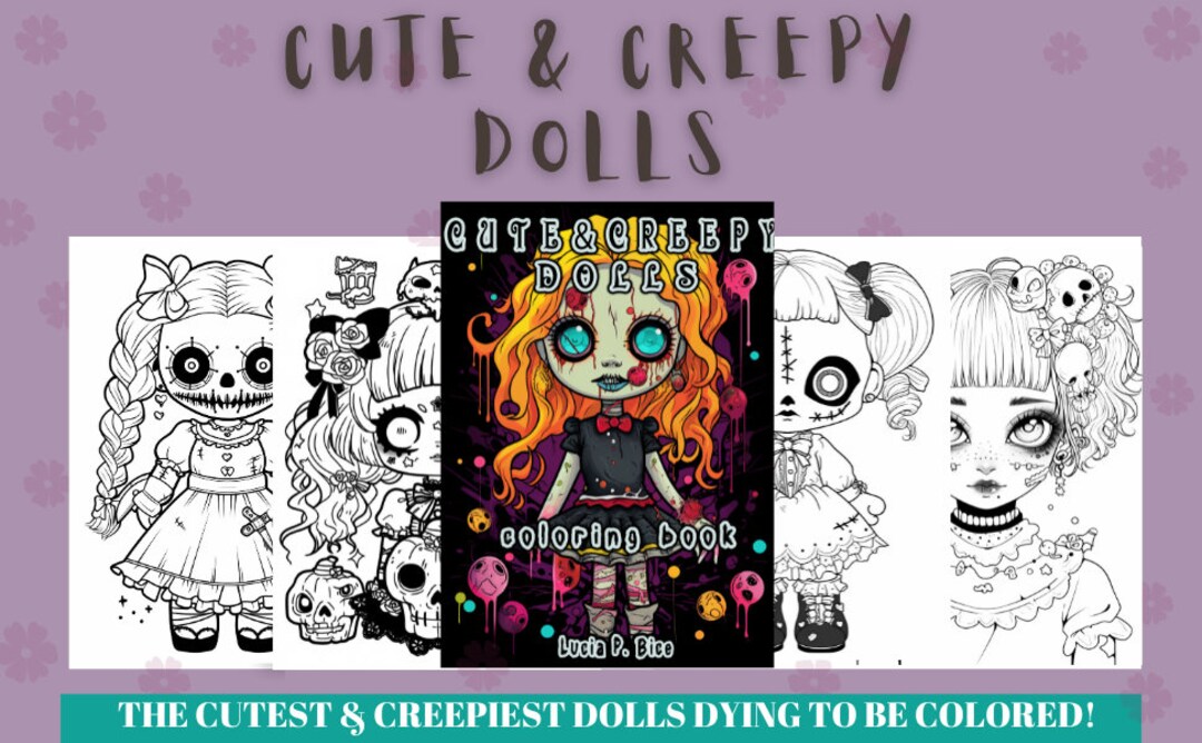 Cute & Creepy Dolls Coloring Book, Kawaii Pastel Goth Adult Coloring ...