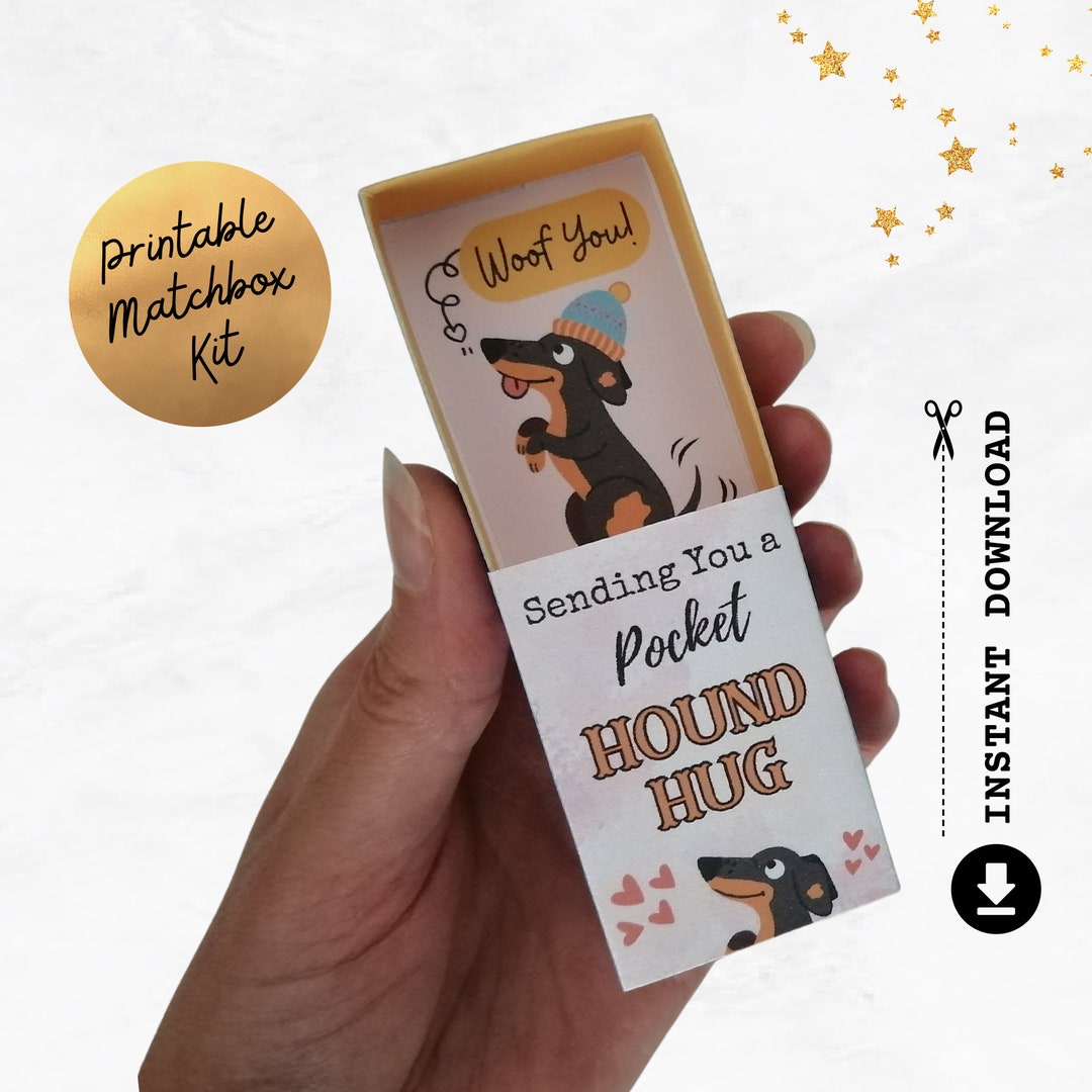 Printable Pocket Hug | Dog Hug Cute Matchbox Card | Thinking of You ...