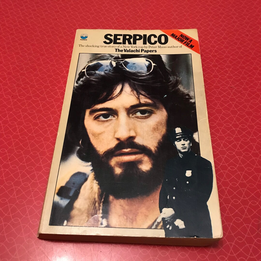 Serpico/1970s Vintage Books/al Pacino/movie Tie-in Edition of the Classic Hollywood Film ...