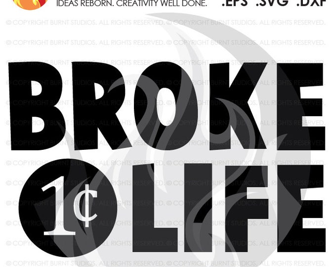 Broke Life SVG Cutting File Poor Life Money Life Poor - Etsy