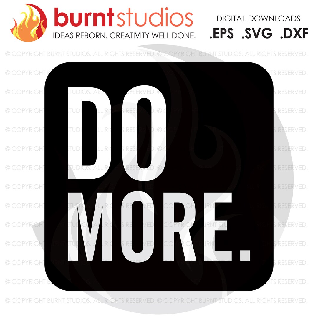 Do More, SVG Cutting File, Exercising, Body Building, Health, Lifestyle ...