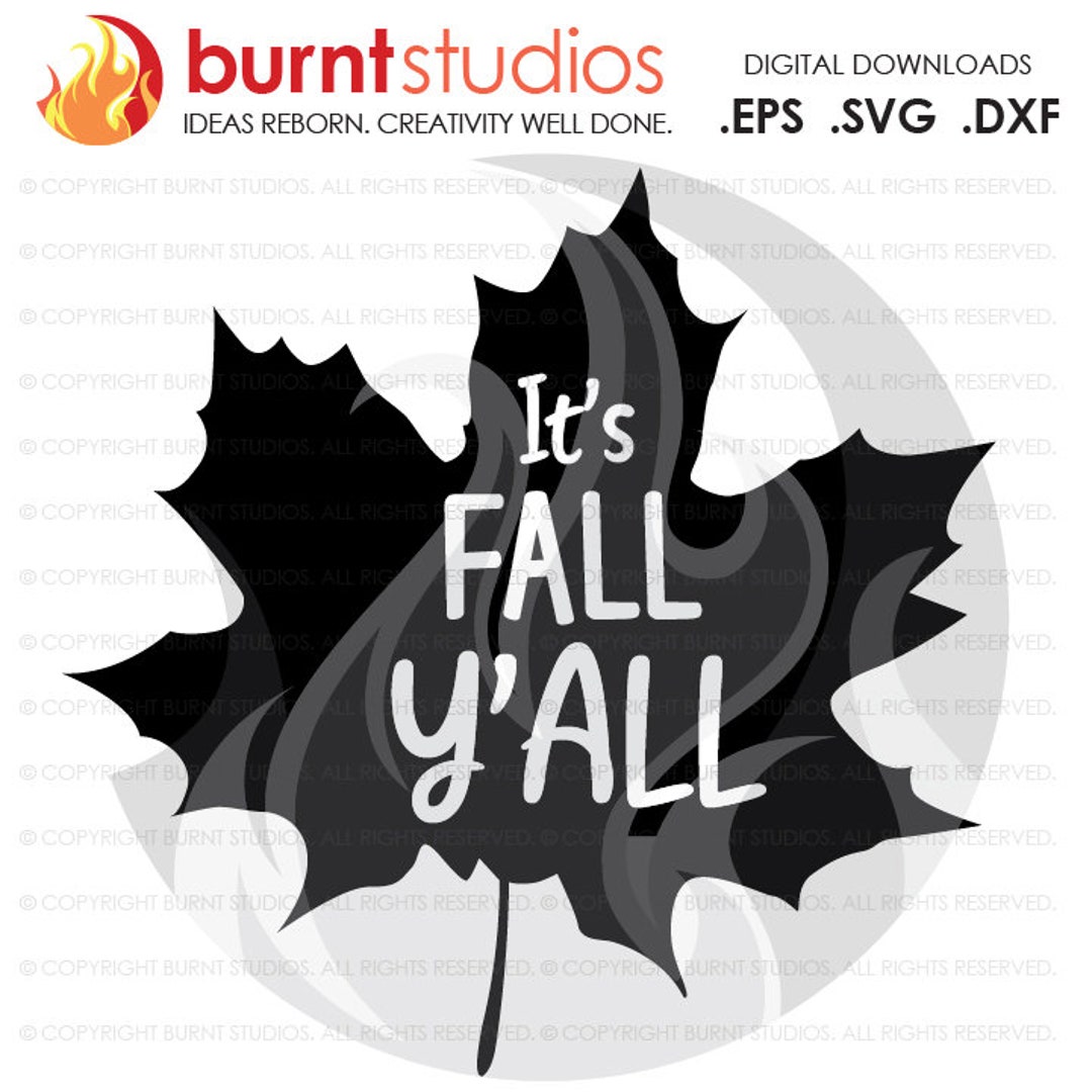 SVG Cutting File It's Fall Y'all, Fall Yall, Pumpkin Spice, Halloween ...