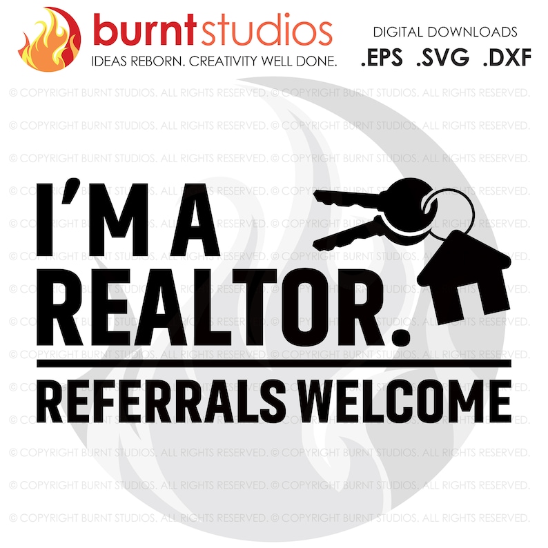 Digital File, I M a Realtor Referrals Welcome SVG, Real Estate, Home ...