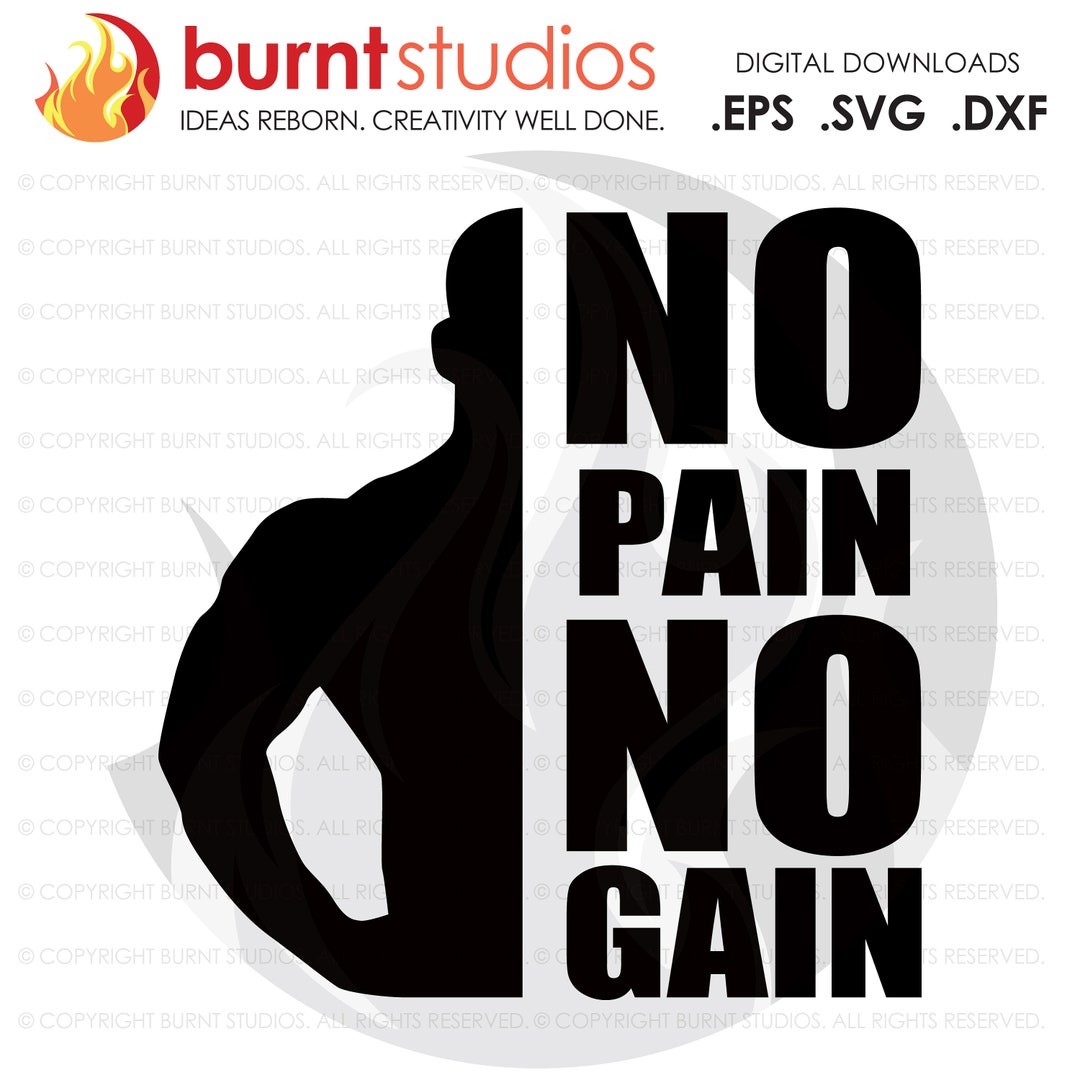 No Pain No Gain, SVG Cutting File, Exercising, Body Building, Health, Lifestyle, Cardio, Squats ...