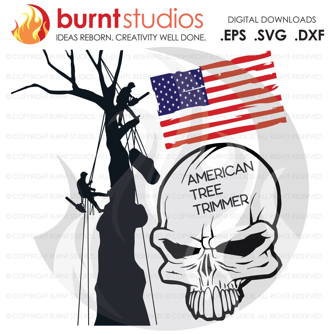 SVG Cutting File, American Tree Trimmer Skull and USA Flag, Arborist ...