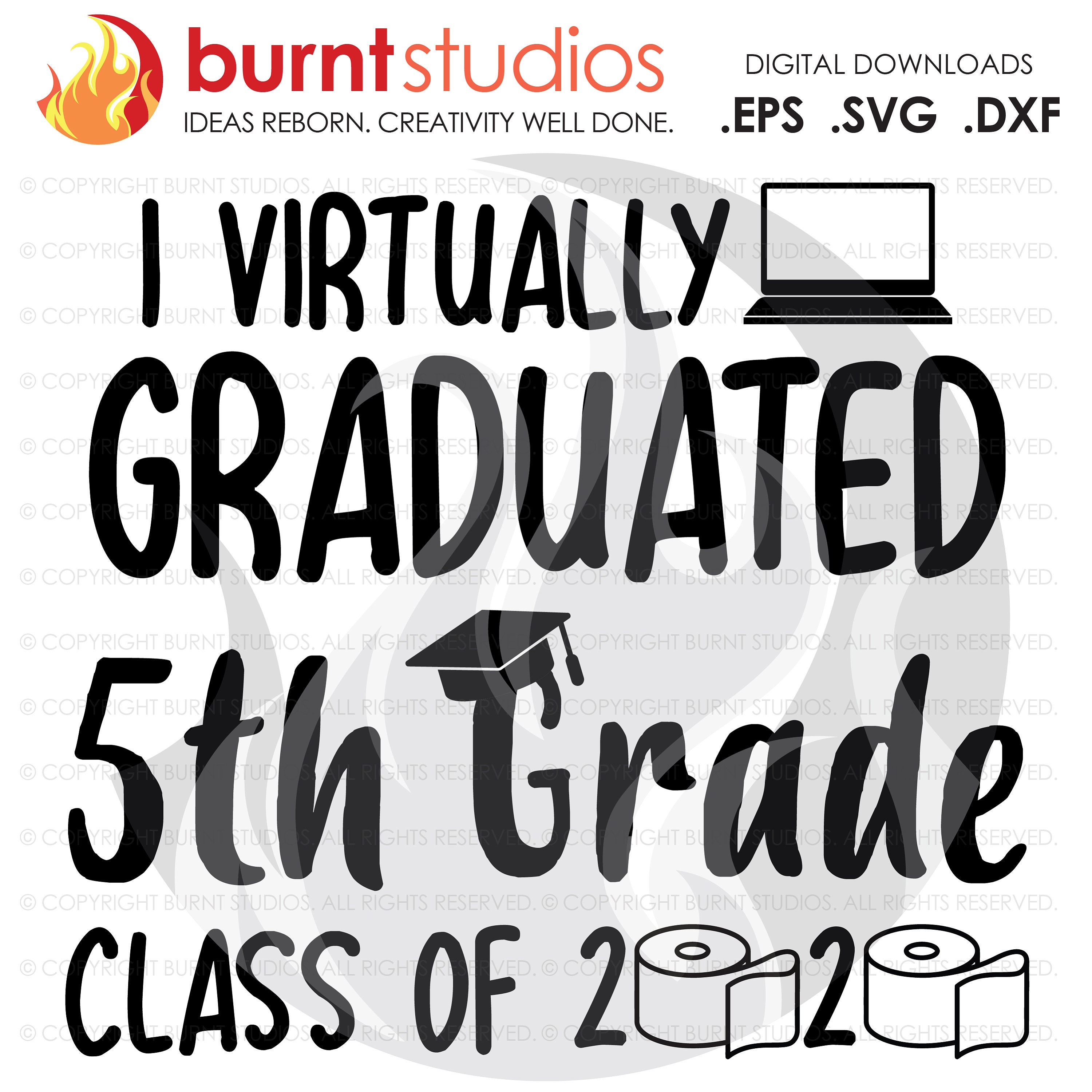 SVG Cutting File, I Virtually Graduated 5th Grade Class of 2020, Toilet ...