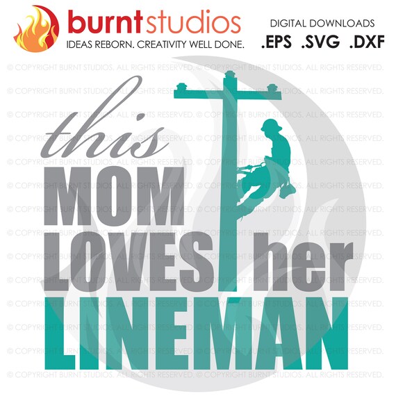 SVG Cutting File This Mom Loves Her Lineman Linemen Power - Etsy