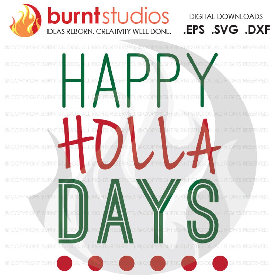 Digital File, Happy Holla Days Holidays Christmas Xmas Santa New Years ...