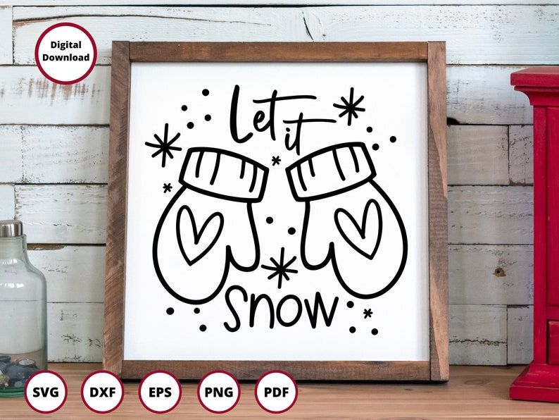 Let It Snow SVG | Winter Farmhouse Sign Cut File (digital Download) - Etsy