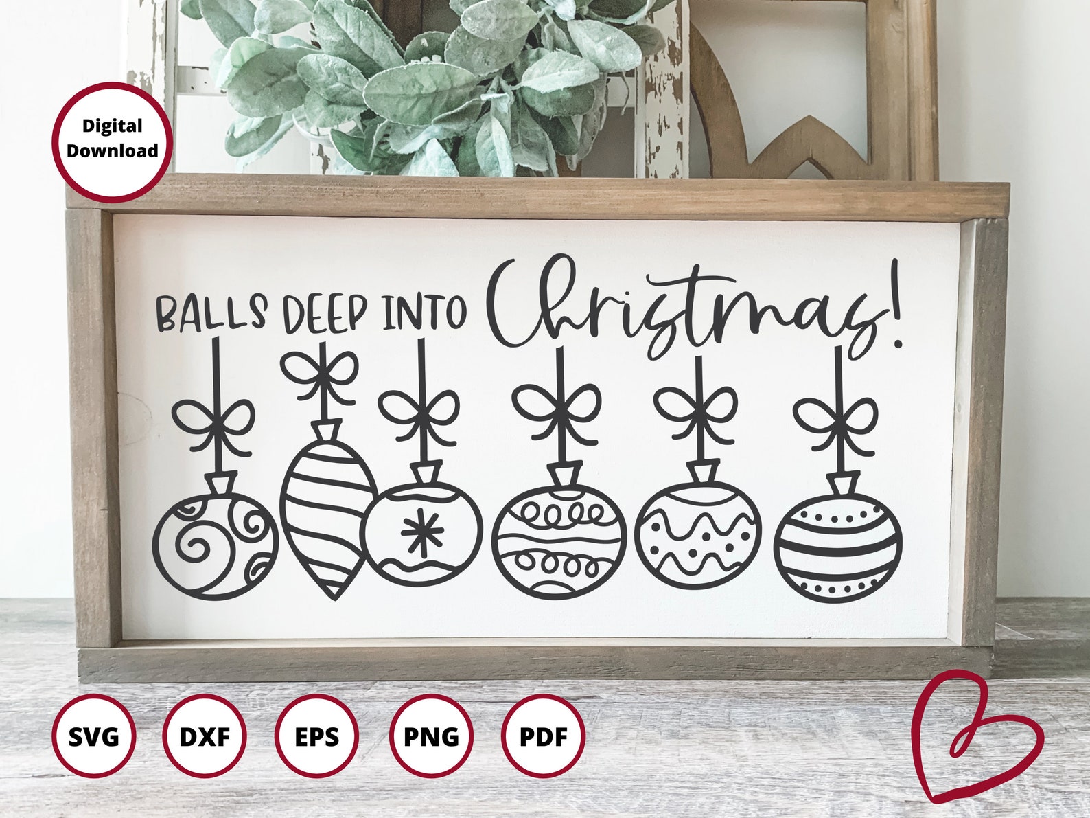 Balls Deep SVG Funny Christmas SVG Christmas Ornament SVG - Etsy