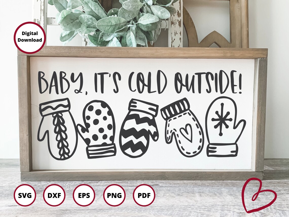 Winter SVG Snowflake Svg Baby Its Cold Outside Svg - Etsy