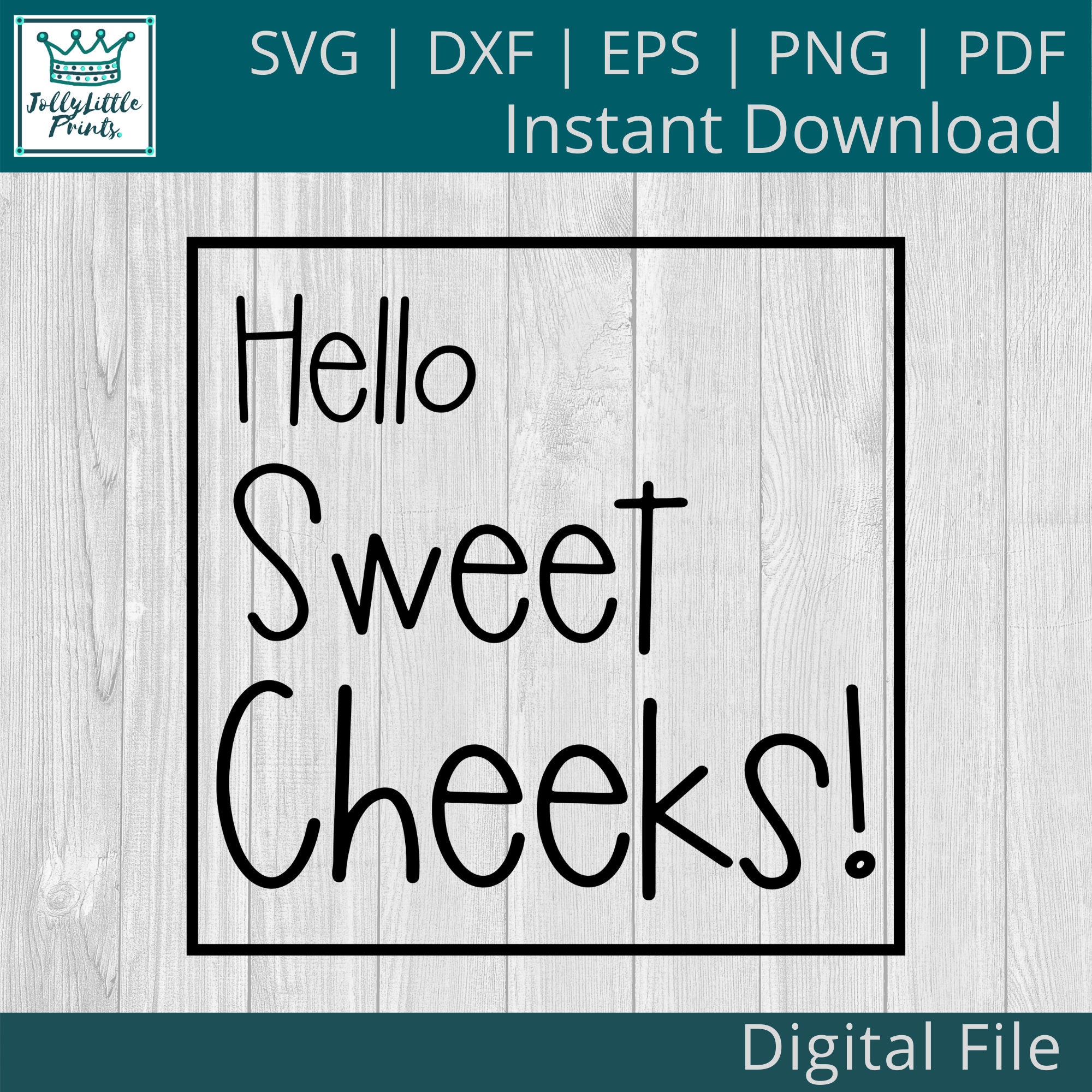 Hello Sweet Cheeks SVG Bathroom SVG Funny Bathroom SVG - Etsy