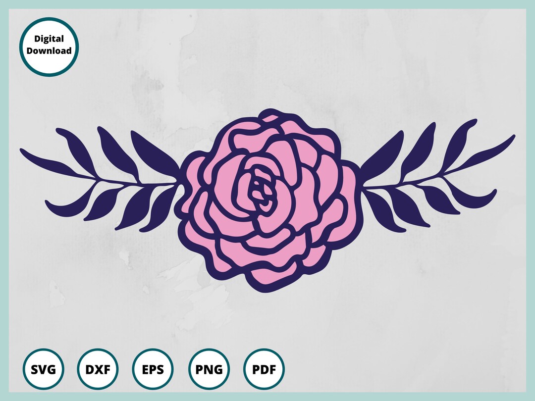 Rose Svg Floral Svg Rose Png Rose Cut File Rose Clipart Flowers Svg ...