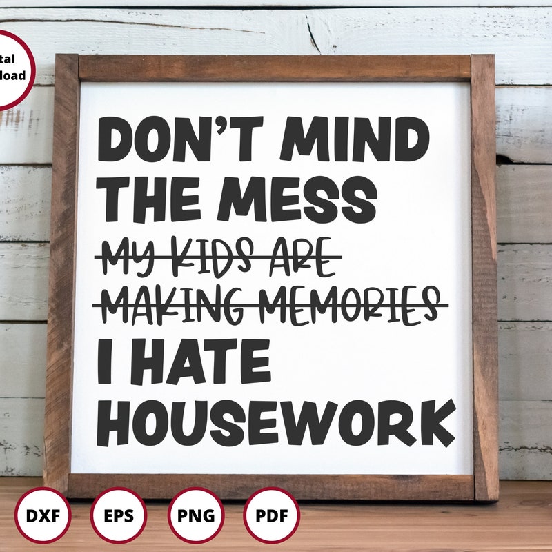 Messy House Sign - Etsy
