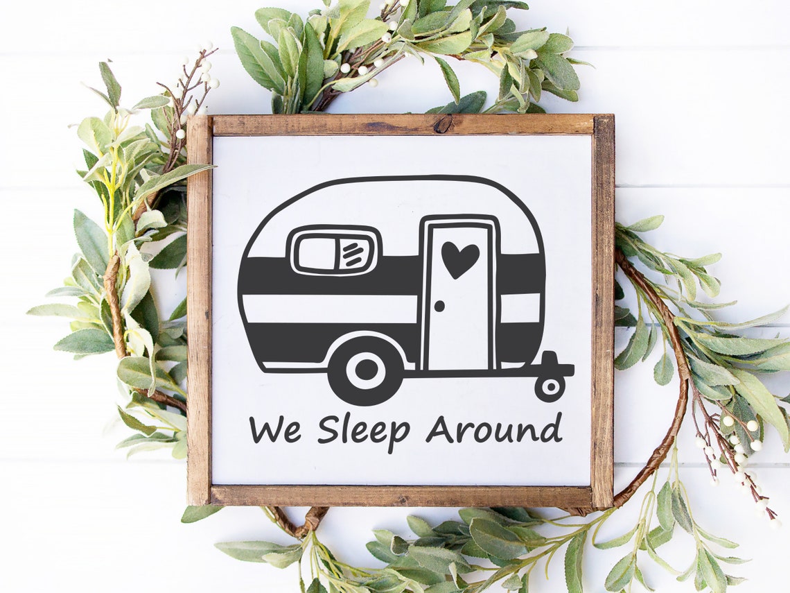 We Sleep Around SVG | Funny Camping Quote | Camper Trailer Cut File ...