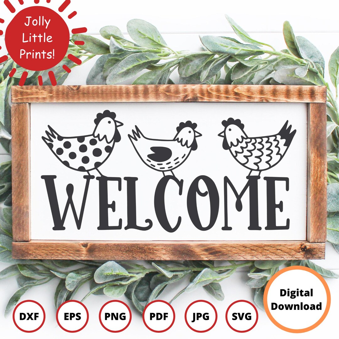 Rustic Delight: Chicken and Welcome Sign SVG Set | Crafting With Cricut ...