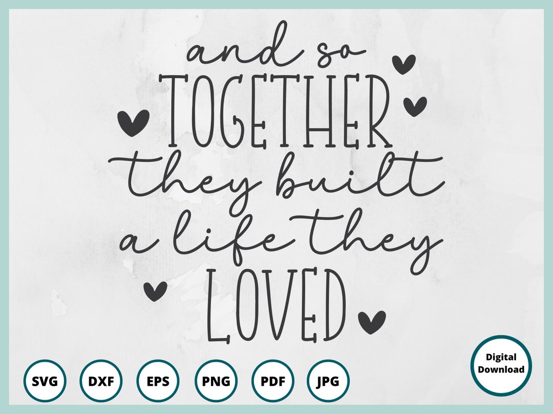 Together SVG | Wedding SVG | Couples SVG | Gather Svg | Family Sign Svg ...