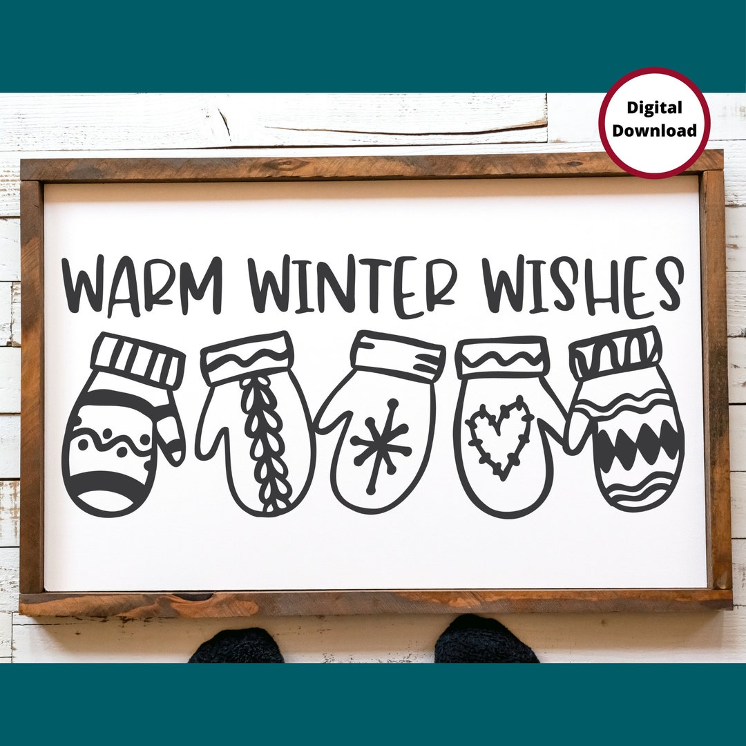 Winter SVG | Warm Wishes, Mittens Sign (digital Download) - Etsy