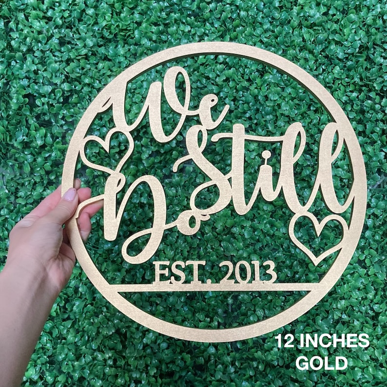 We Still Do Sign, Vow Renewal, Wedding Anniversary Backdrop Sign ...