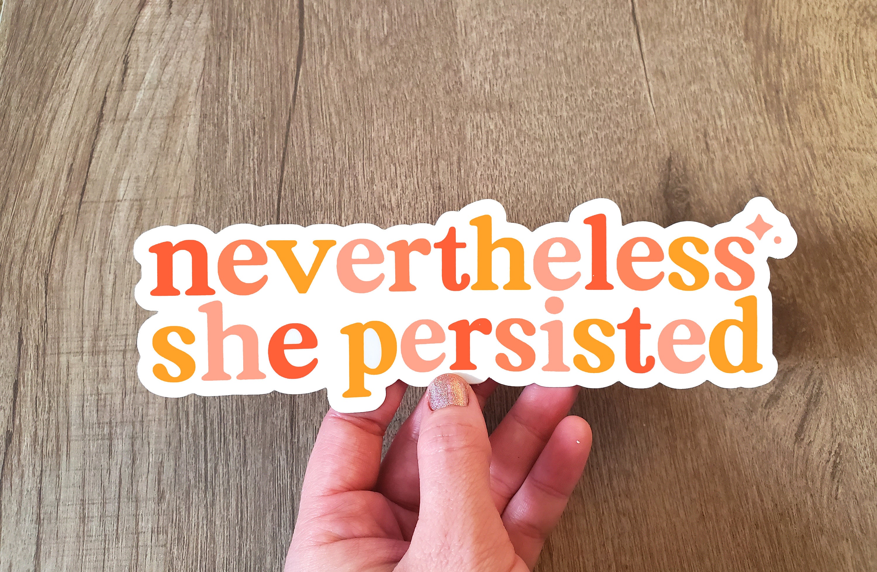Nevertheless She Persisted Vinyl Sticker Feminist Stickers | Etsy