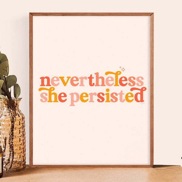 Nevertheless She Persisted - Etsy