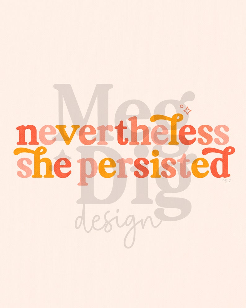 Nevertheless She Persisted Art Print Feminist Quote - Etsy