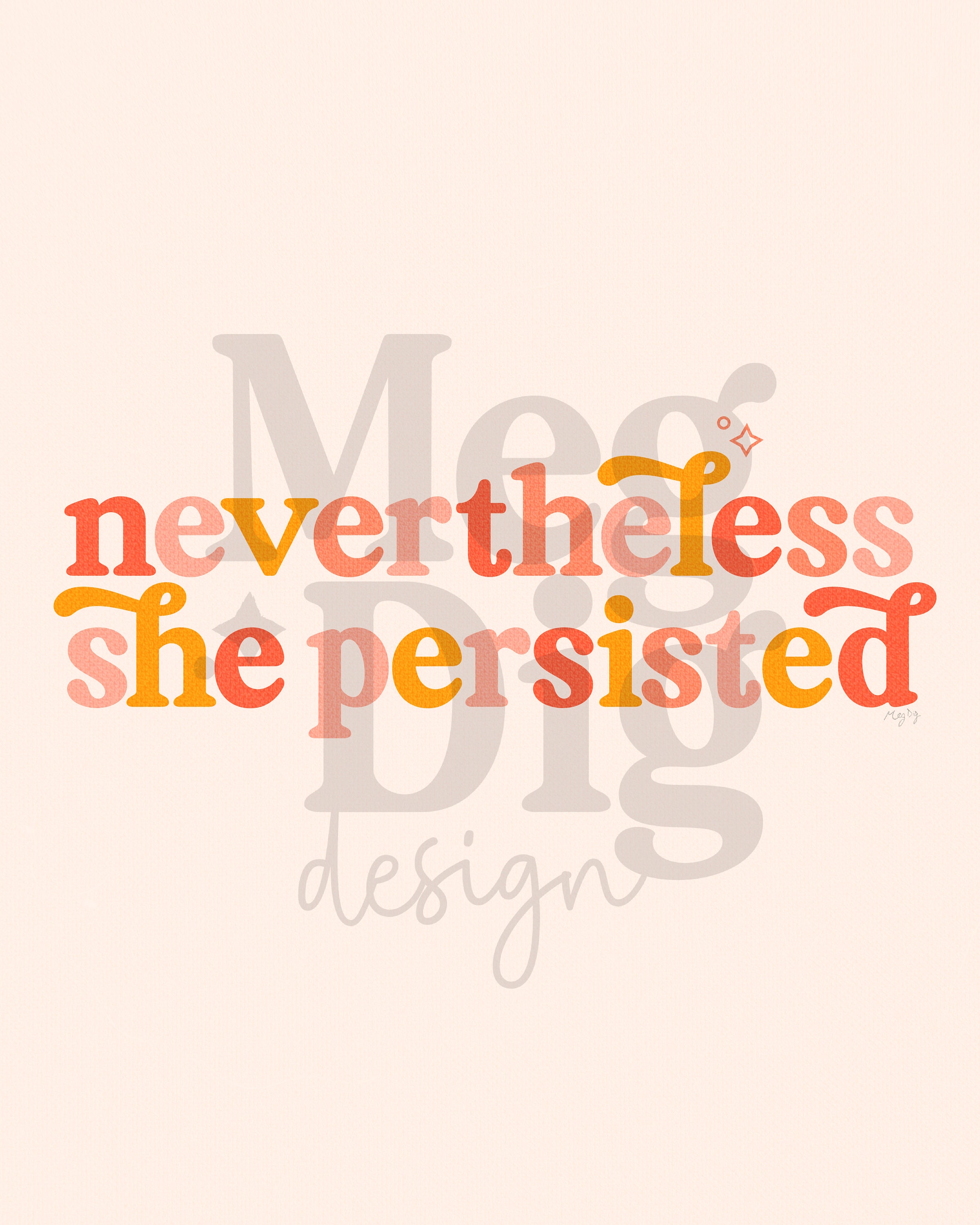 Nevertheless She Persisted Art Print Feminist Quote - Etsy