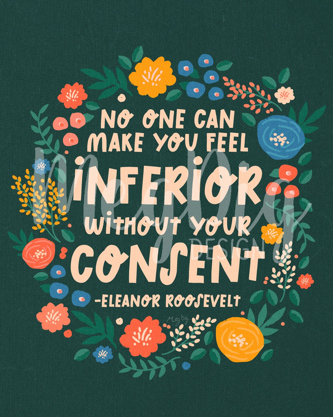No One Can Make You Feel Inferior Without Your Consent Art - Etsy