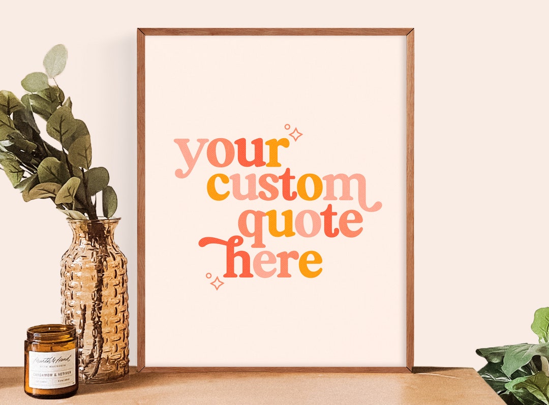 Custom Quote Wall Art Custom Text Print Custom Quote Print Boho Art