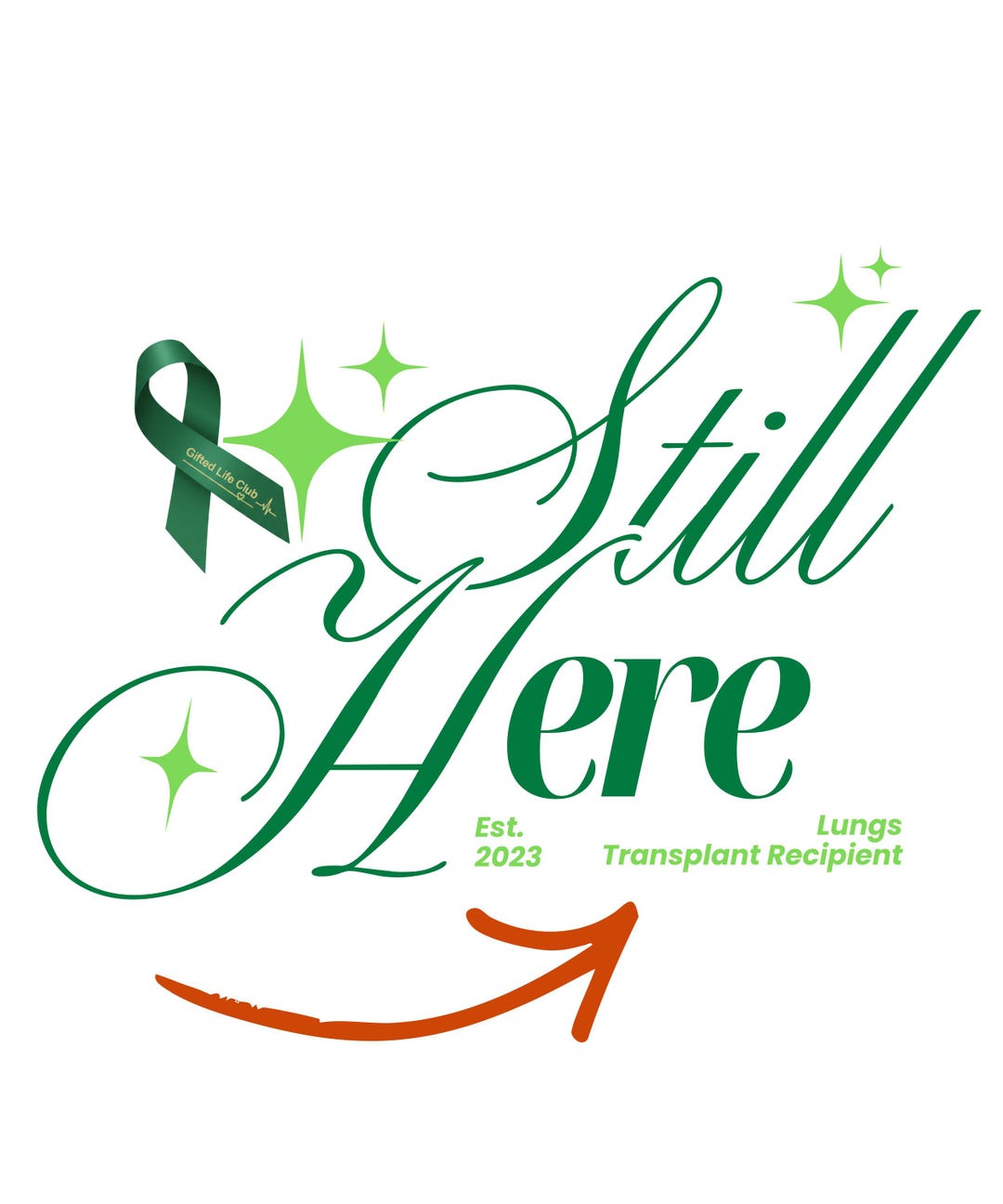 Still Here Personalized PNG | Organ Donation Awareness Shirt Designs ...