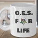 Order of the Eastern Star Mug - OES for Life - Oes Symbol - Order of ...