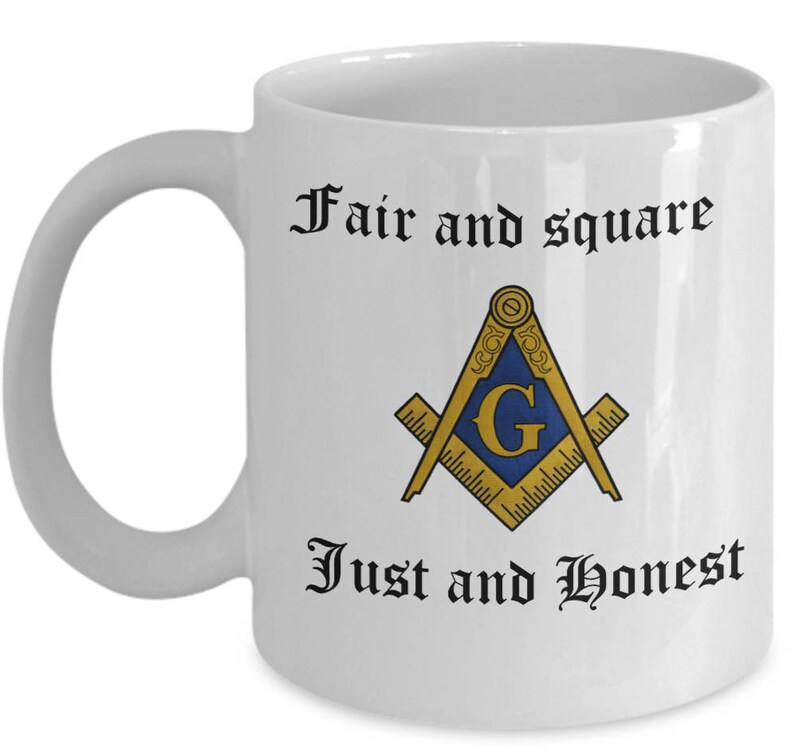 Freemason Coffee Mug Fair and Square Just and Honest Masonic | Etsy