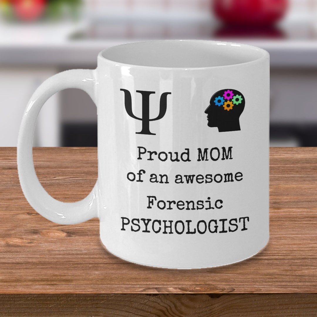 Psychology Graduation Coffee Mug - Proud Mom of an Awesome Forensic ...