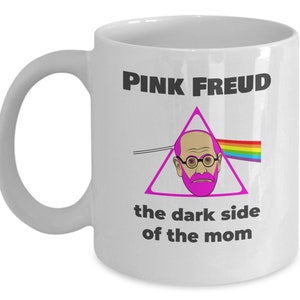 Psychology Coffee Mug - Freud in Pink the Dark Side of the Mom ...