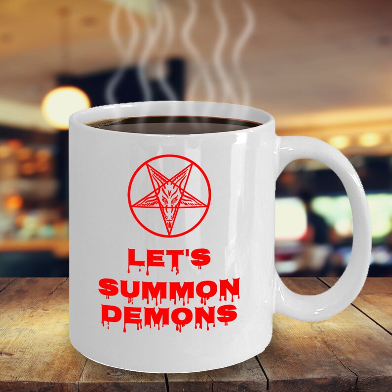 Esoteric Occult Coffee Mug - Let's Summon Demons - Satan 666 Satanic ...