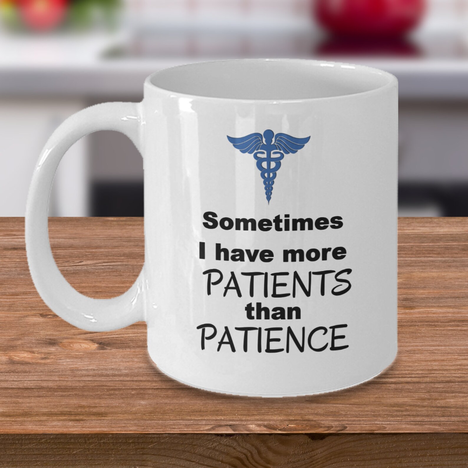 Funny Nurse Coffee Mug - Sometimes I Have More Patients Than Patience ...