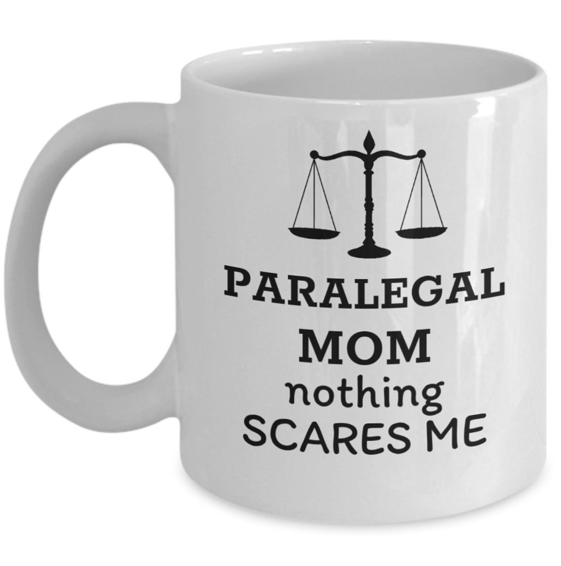 Paralegal Mom Nothing Scares Me Funny Paralegals Office - Etsy