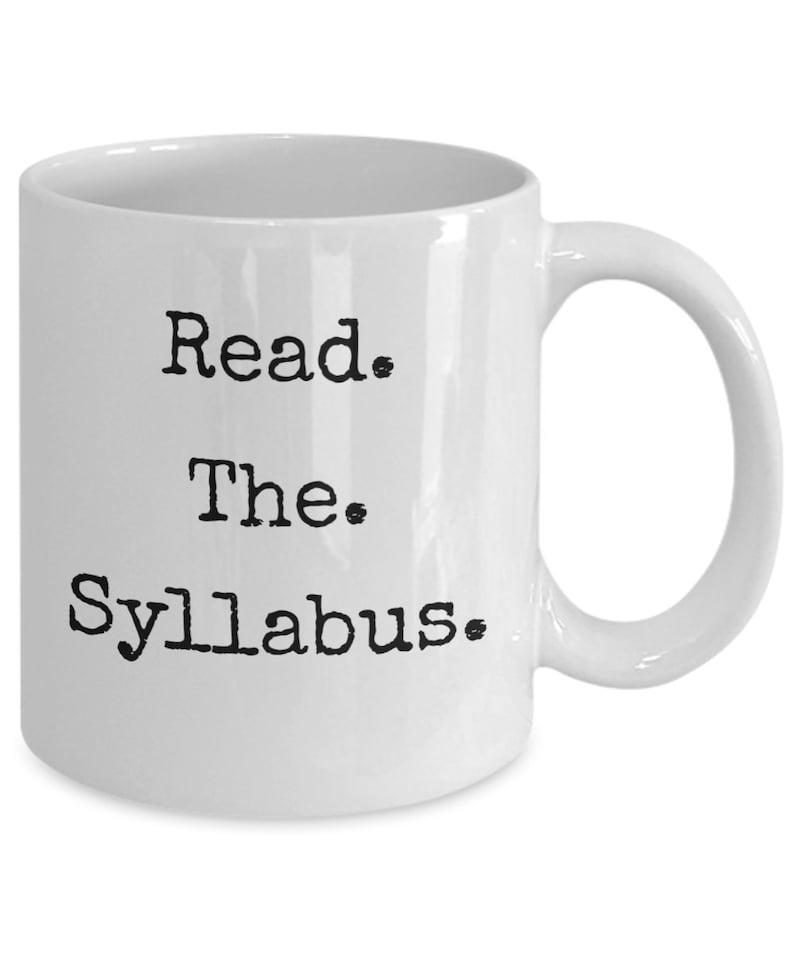 Funny Teacher Gifts Read the Syllabus Teacher Mug - Etsy
