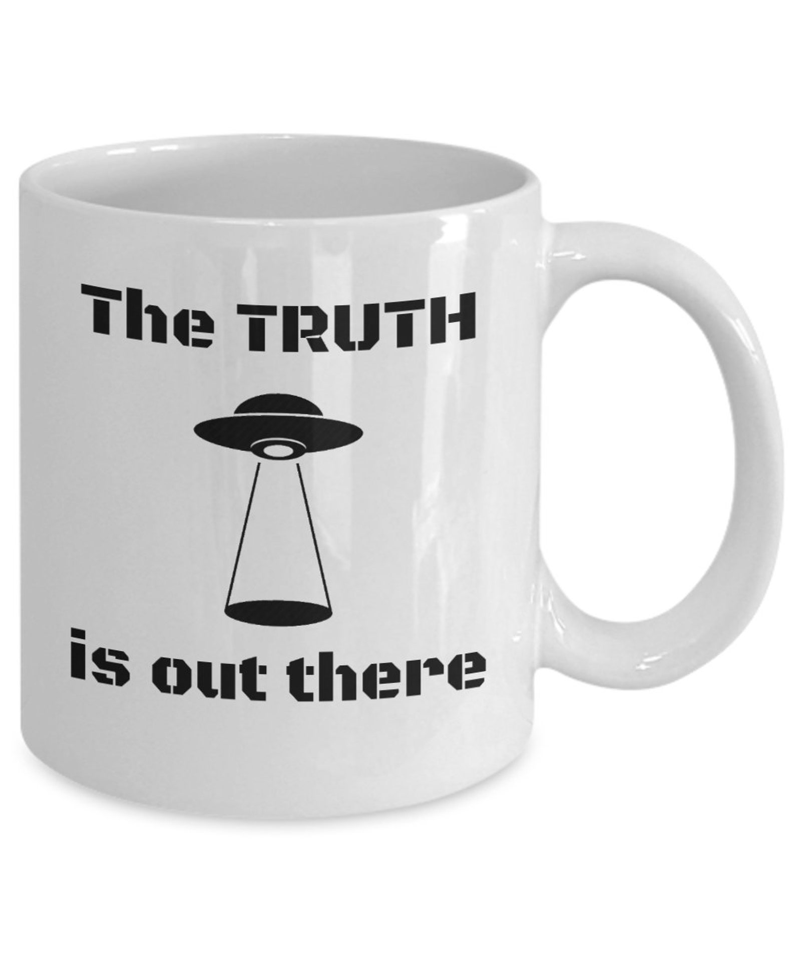 UFO Alien Coffee Mug the Truth I BELIEVE Extraterrestrial - Etsy UK