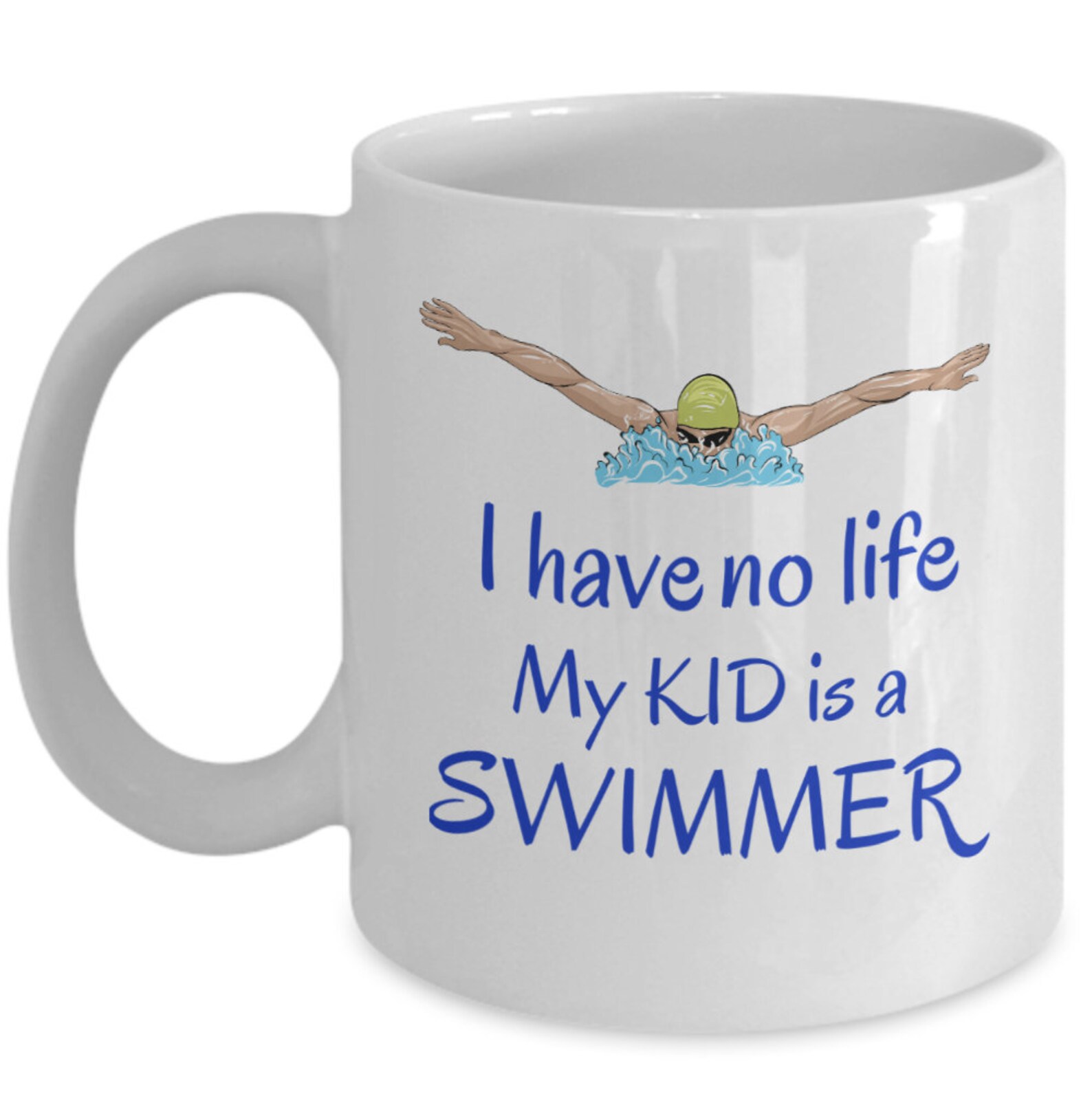 I Have No Life My Kid is a Swimmer - Swimming Mom Dad Joke Gift - Swim ...