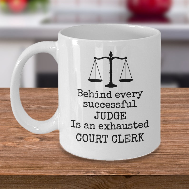 Court of Law Office Mug - Behind Every Successful Judge is an Exhausted ...