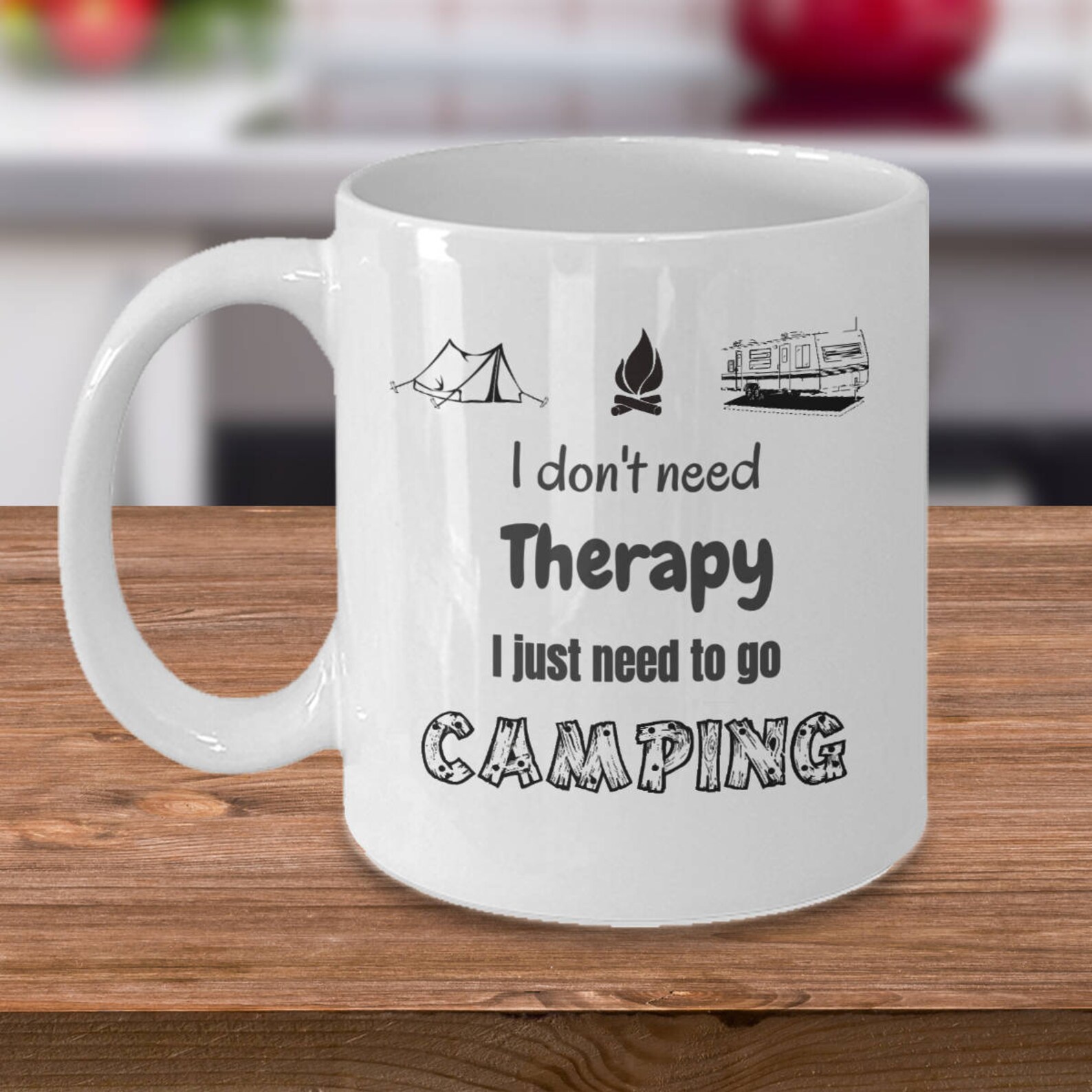 Camping Mug I Don't Need Therapy I Just Need to Go - Etsy