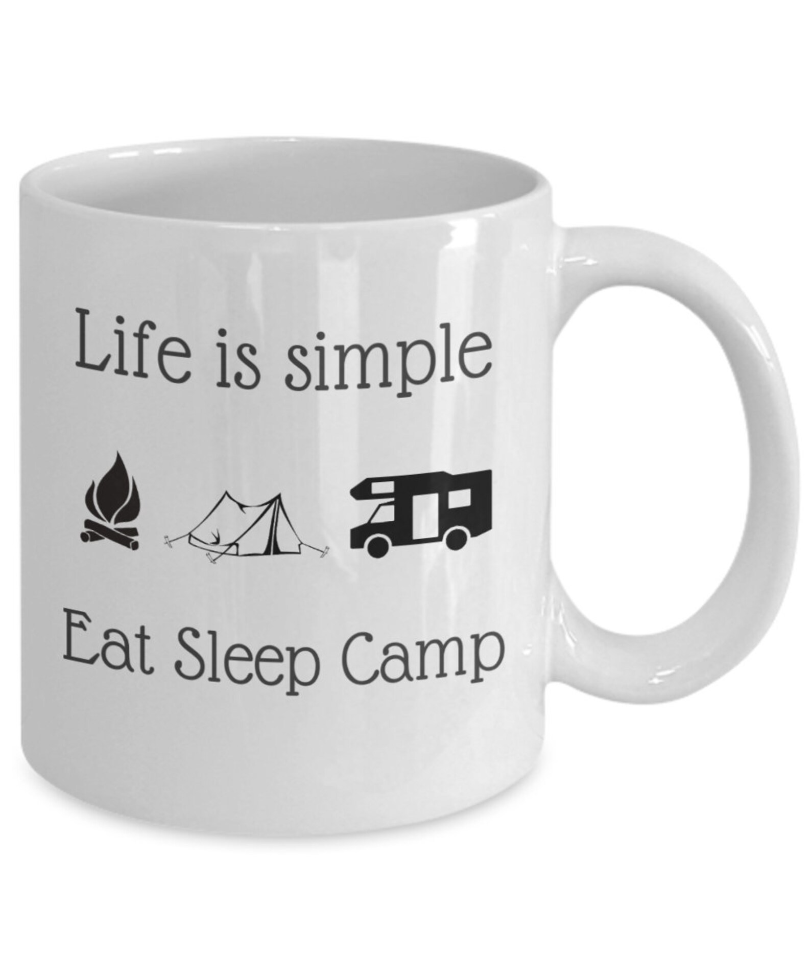 Camping Coffee Mug Gift - Life is Simple Eat Sleep Camp - Rv Tents ...